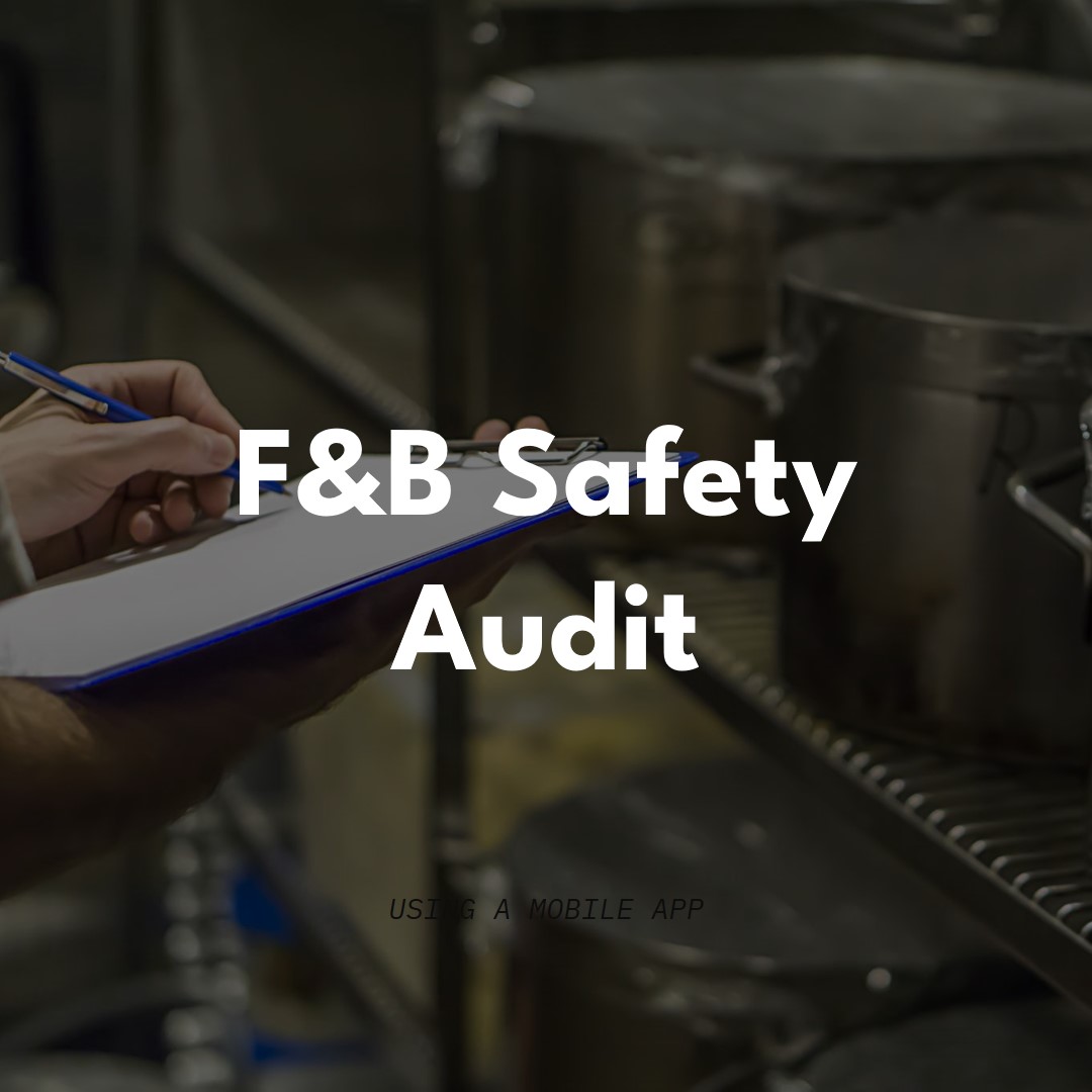 F&B Safety Audit Checklist - eAuditor Audits & Inspections